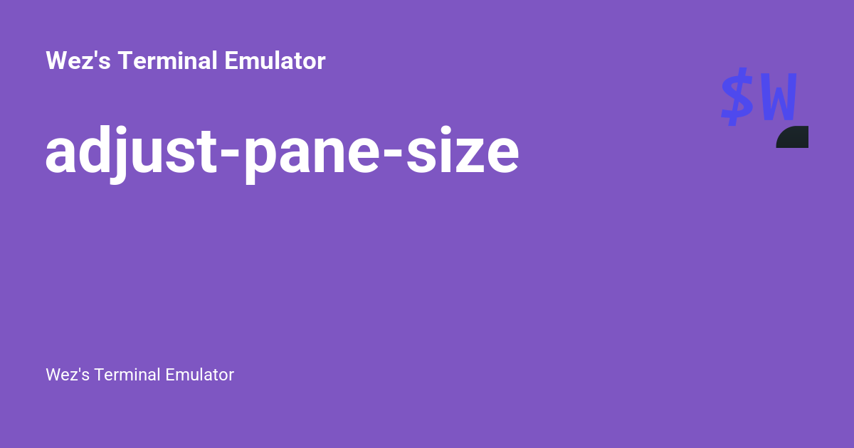 Adjust Pane Size Wezs Terminal Emulator
