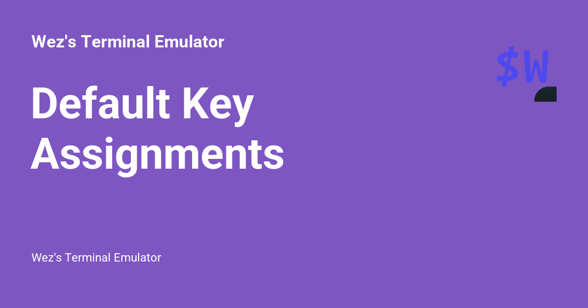 Default Key Assignments - Wez's Terminal Emulator