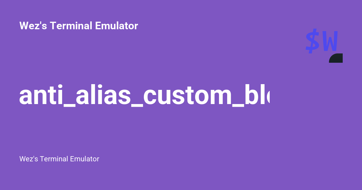 anti_alias_custom_block_glyphs - Wez's Terminal Emulator
