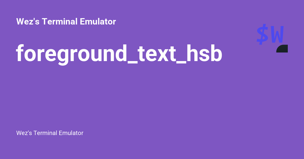 foreground_text_hsb - Wez's Terminal Emulator