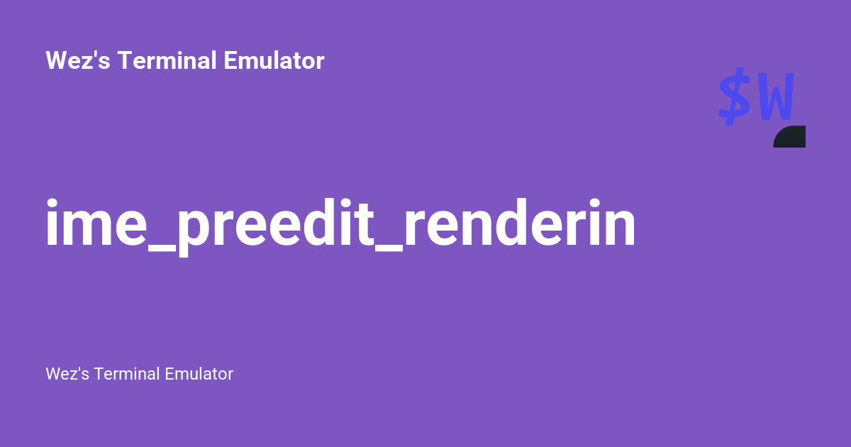 ime_preedit_rendering - Wez's Terminal Emulator