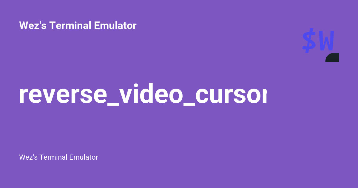 reverse_video_cursor_min_contrast - Wez's Terminal Emulator