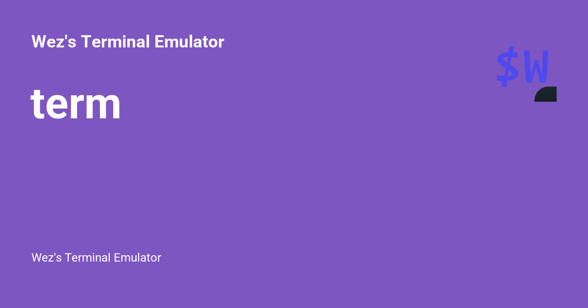 term - Wez's Terminal Emulator