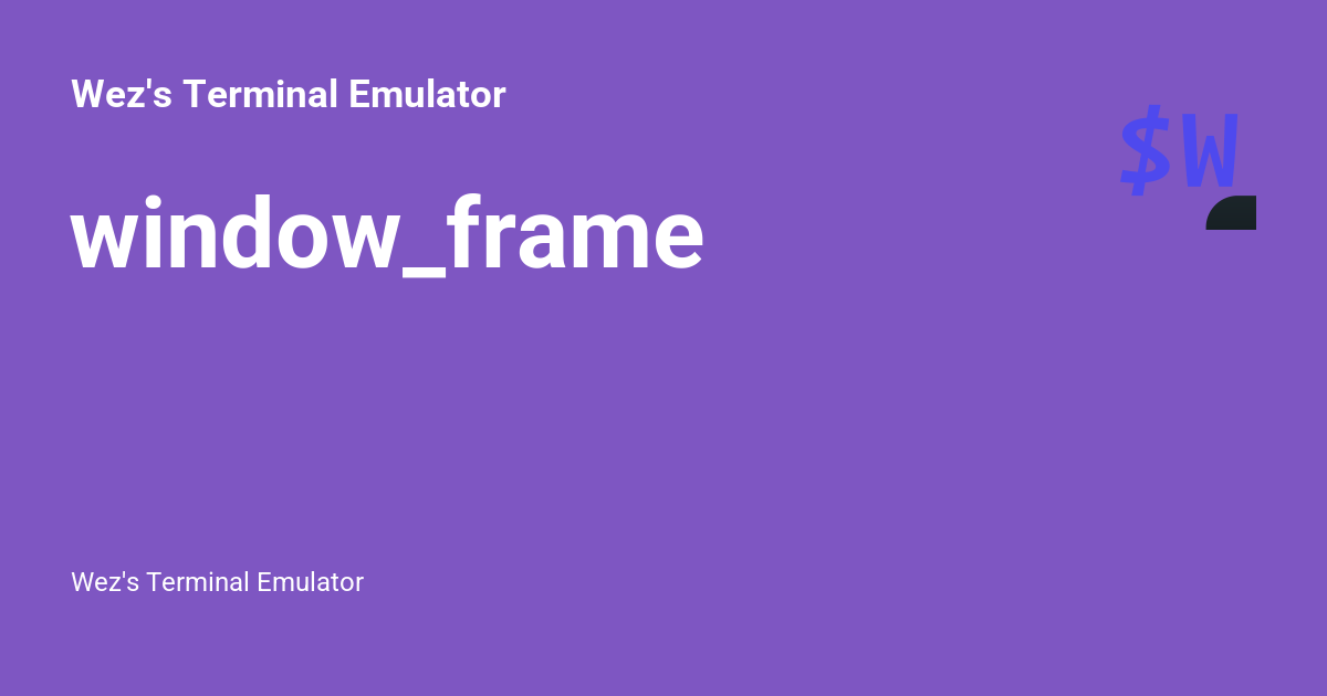 window_frame - Wez's Terminal Emulator