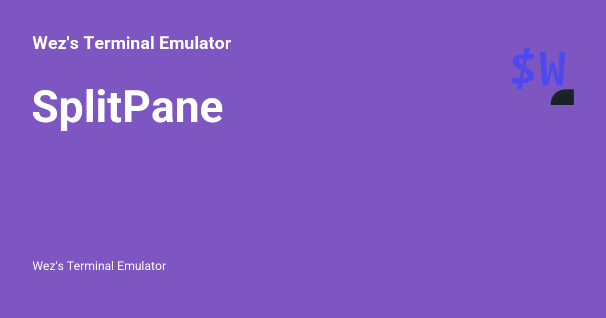 SplitPane - Wez's Terminal Emulator