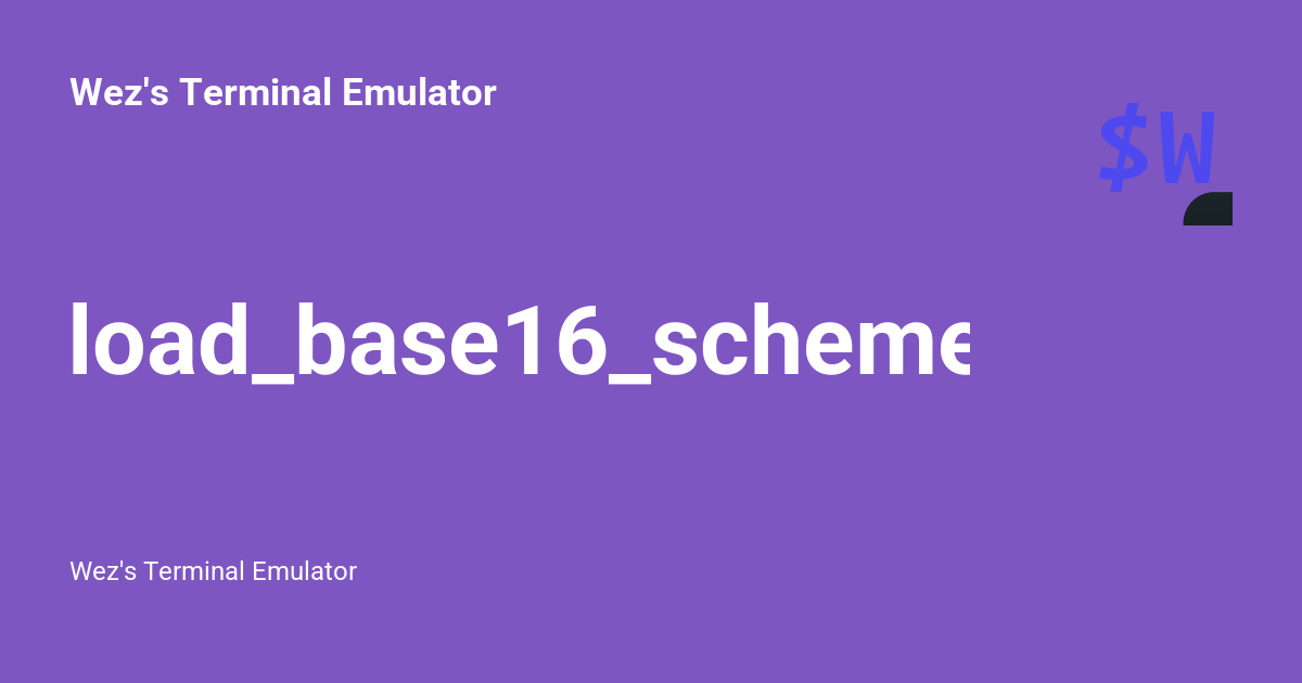 load_base16_scheme - Wez's Terminal Emulator
