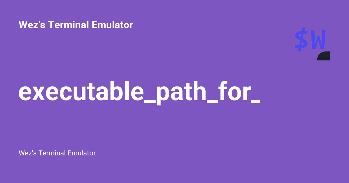 Executablepathforpid Wezs Terminal Emulator