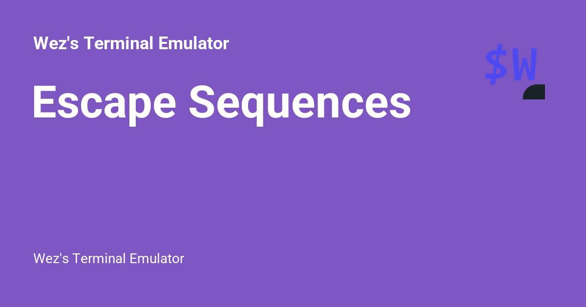 Escape Sequences Wezs Terminal Emulator
