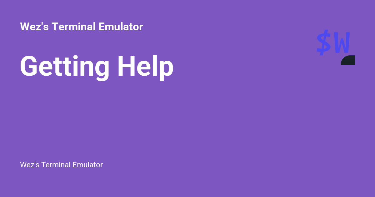 Getting Help - Wez's Terminal Emulator