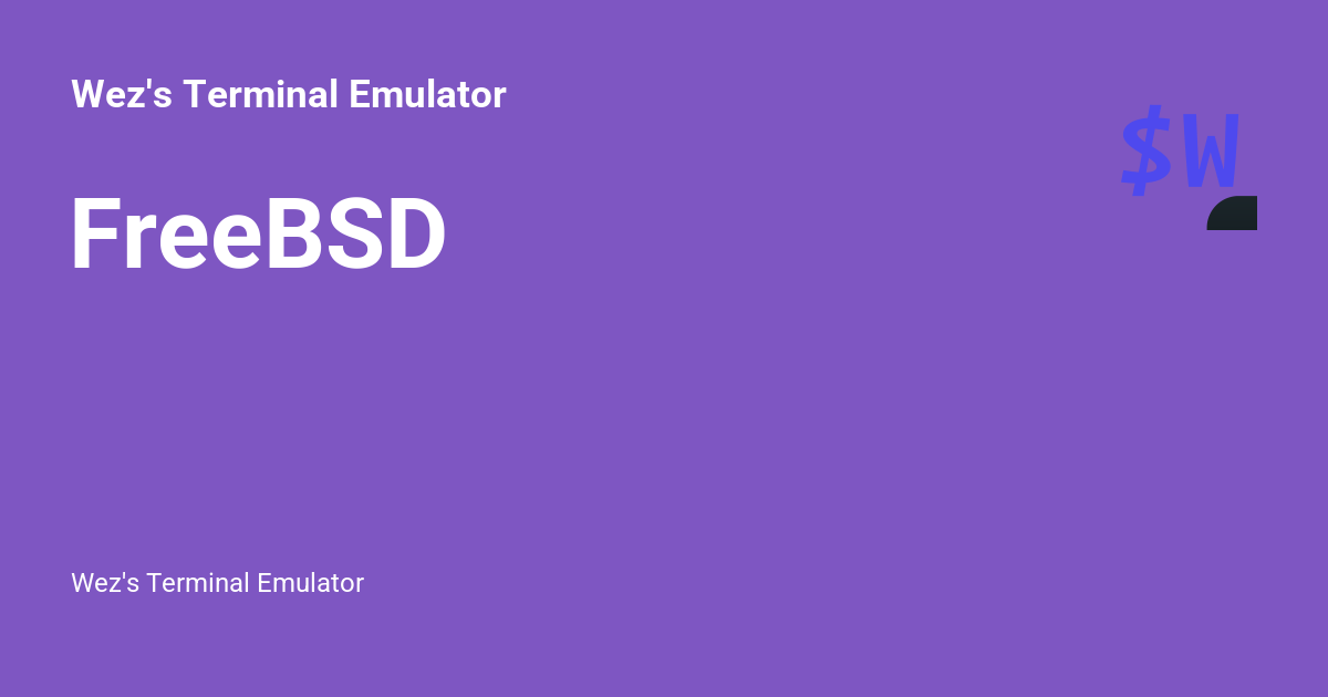 FreeBSD - Wez's Terminal Emulator