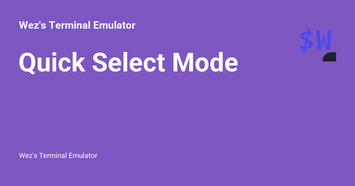 Quick Select Mode - Wez's Terminal Emulator